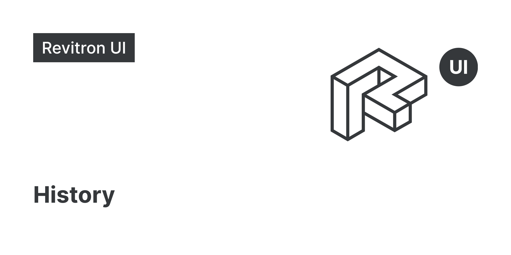 History — Revitron UI